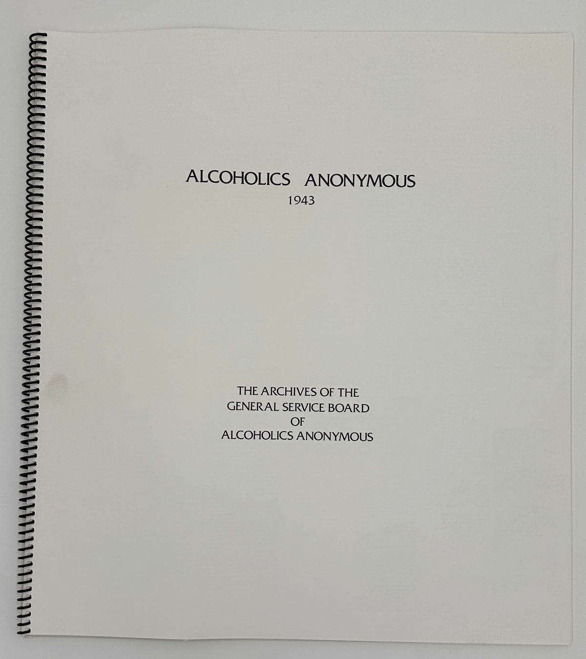 Alcoholics Anonymous 1943 - The Archives of The General Service Board ...