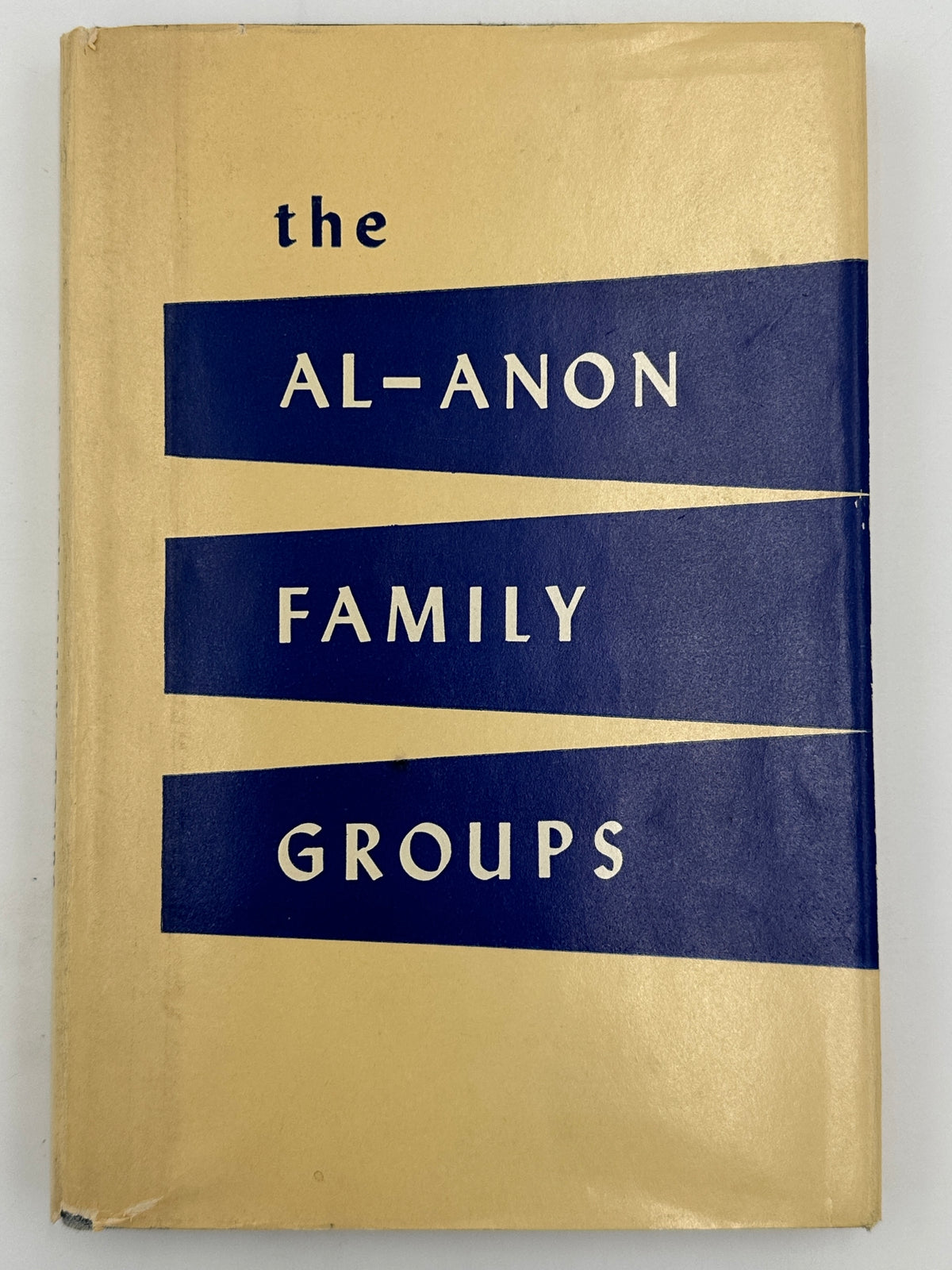 The Al-Anon Family Groups 1955 with Original Dust Jacket — Recovery ...