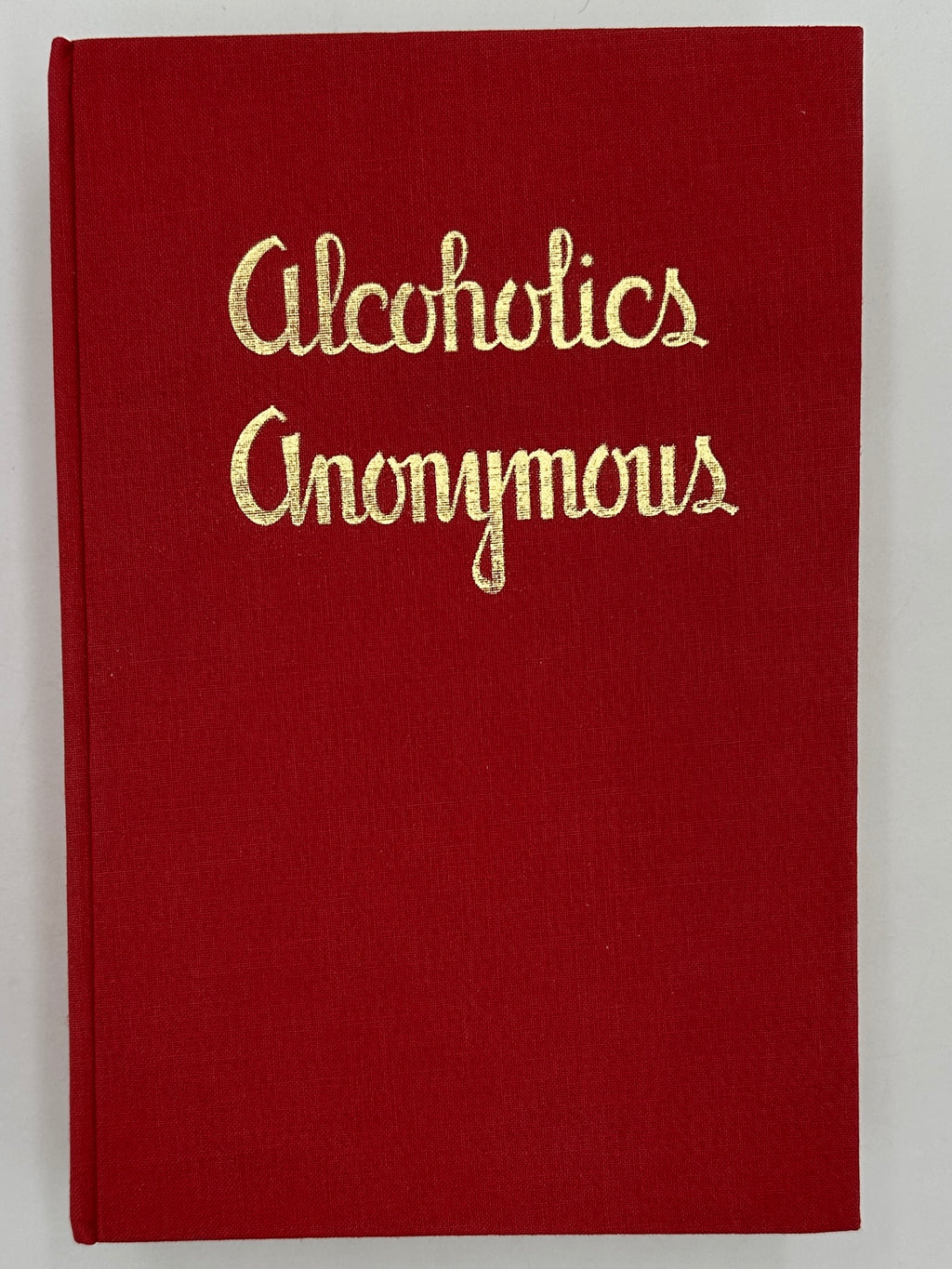 Alcoholics Anonymous First Edition Big Books 1939-1954 — Recovery ...