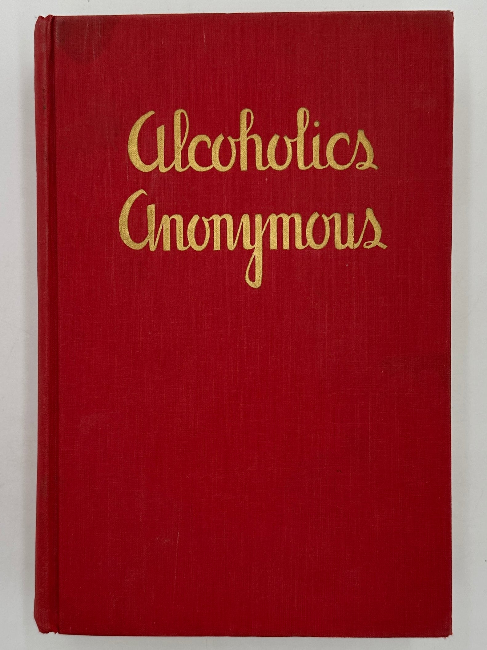 Alcoholics Anonymous First Edition Big Books 1939-1954 — Recovery ...