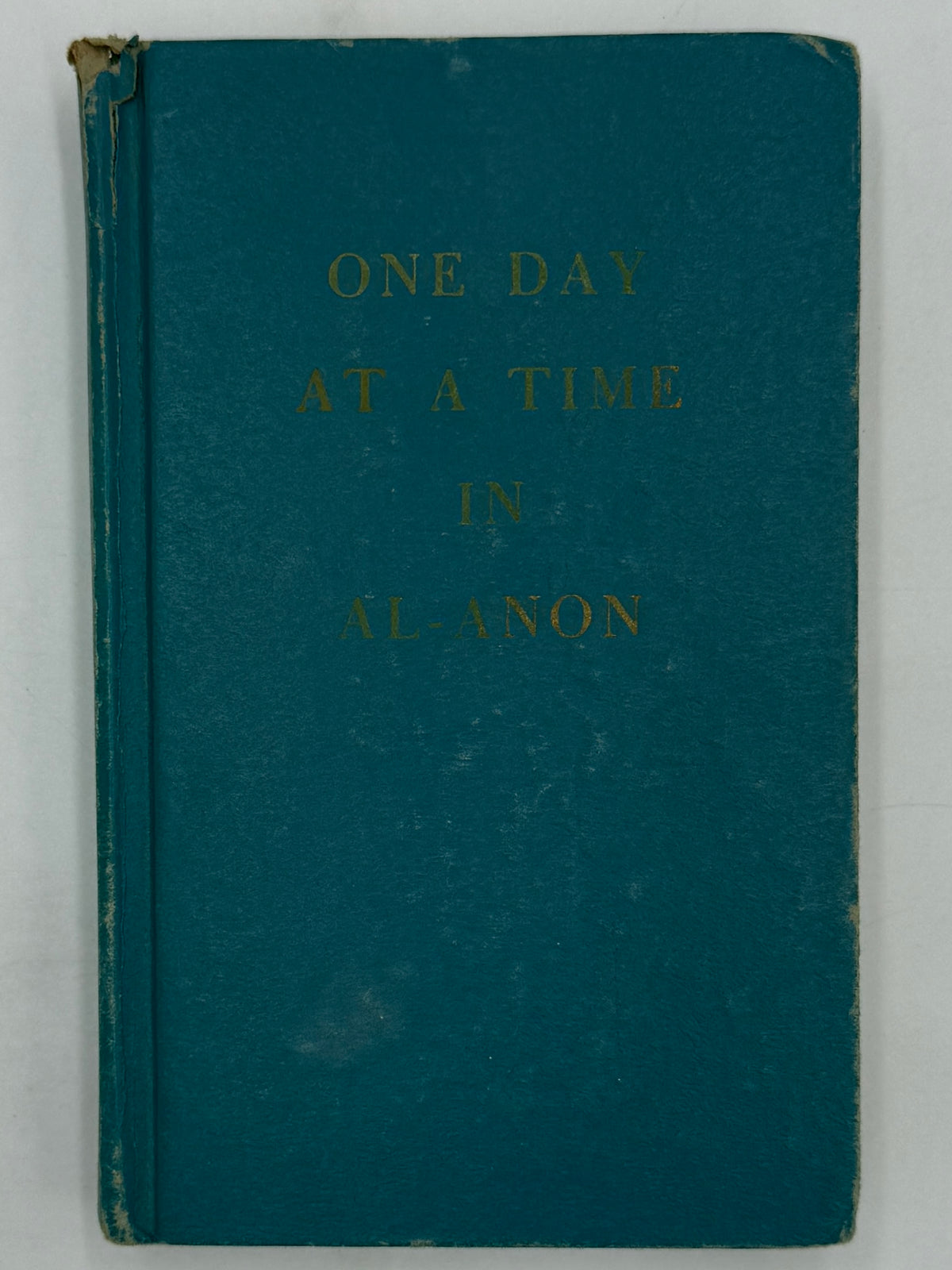 One Day At A Time In Al-Anon - First Printing from 1968 — Recovery ...
