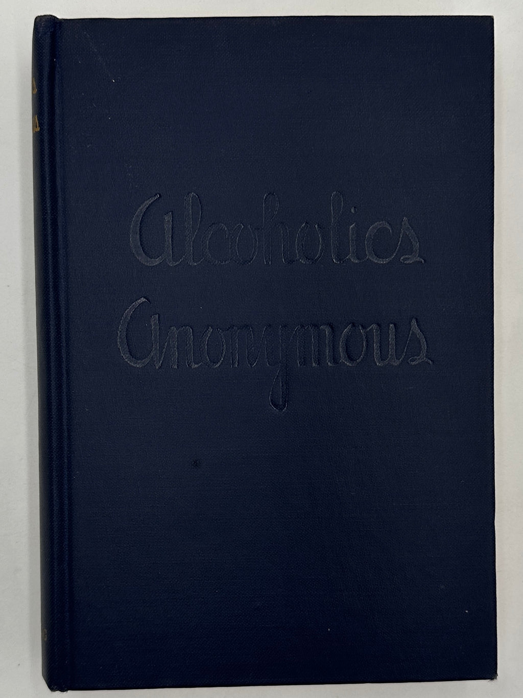 Alcoholics Anonymous First Edition Big Books 1939-1954 — Recovery ...