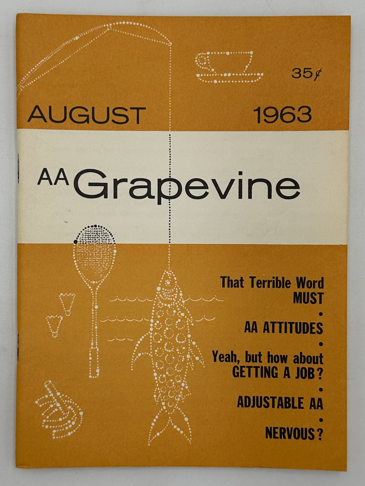 AA Grapevine from August 1963 - AA Attitudes — Recovery Collectibles