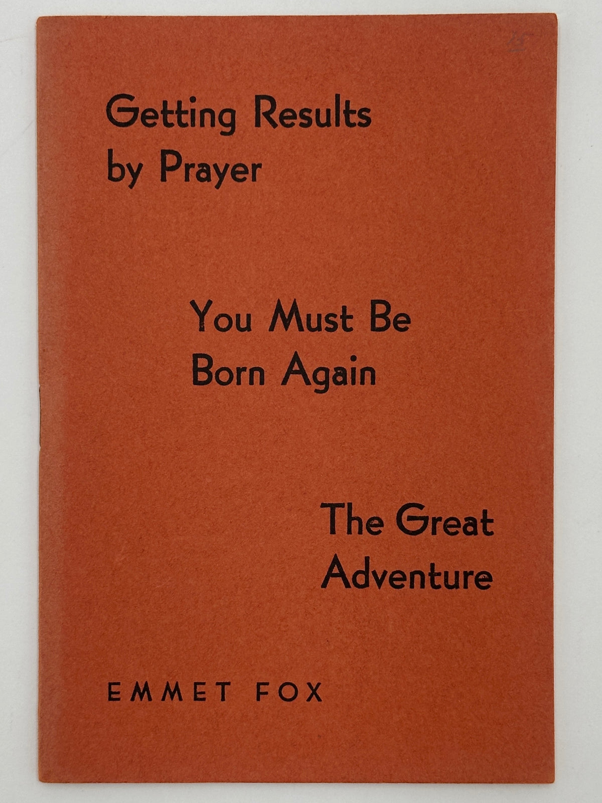 Emmet Fox - Getting Results by Prayer - 1943 — Recovery Collectibles
