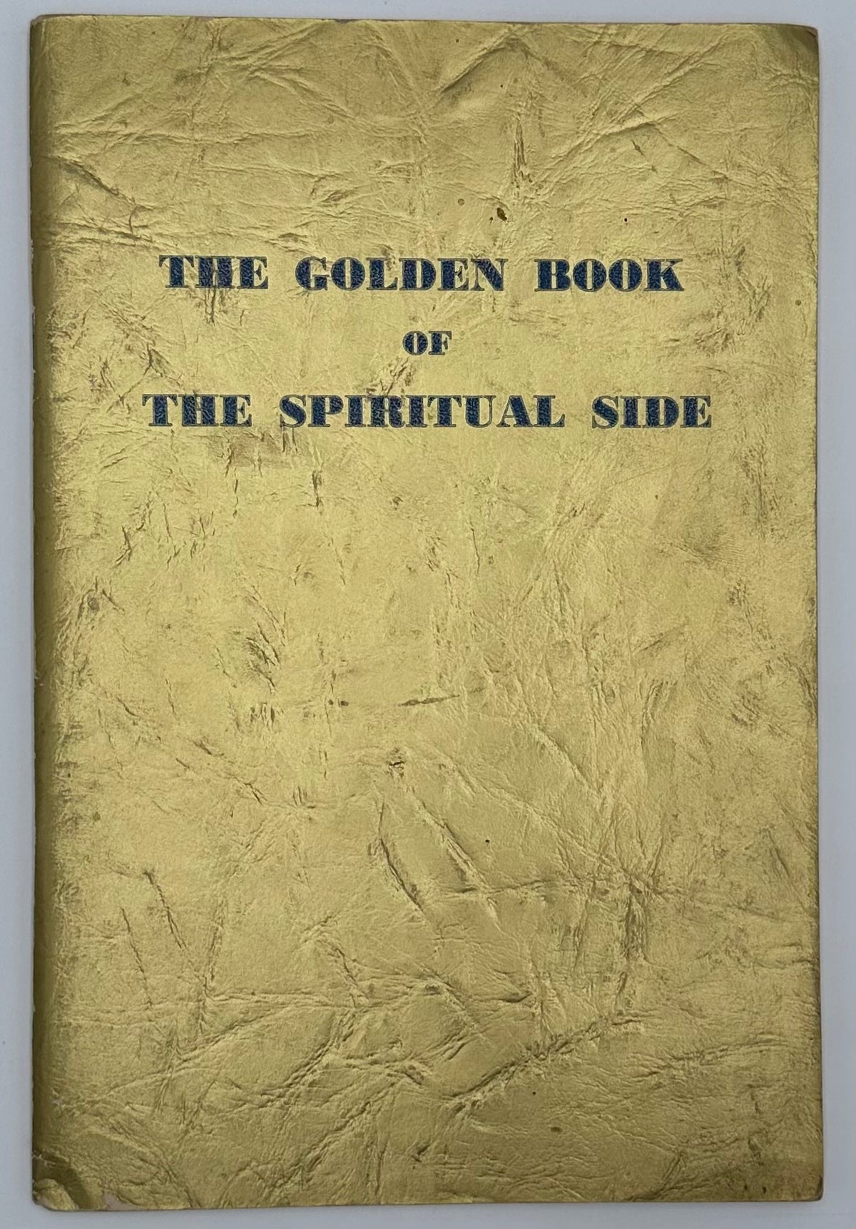 The Golden Book of The Spiritual Side by Father John Doe(Ralph Pfau ...