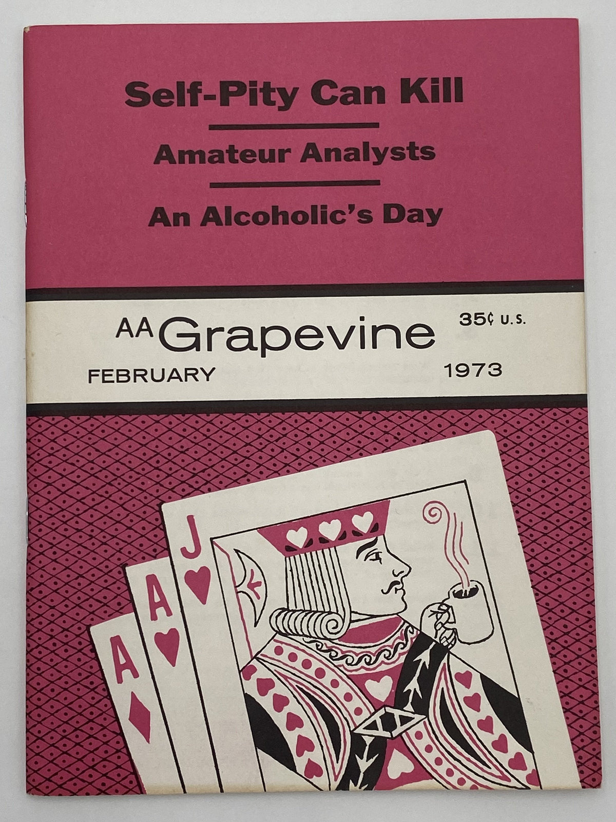 AA Grapevine February 1973 - Self-Pity Can Kill — Recovery Collectibles